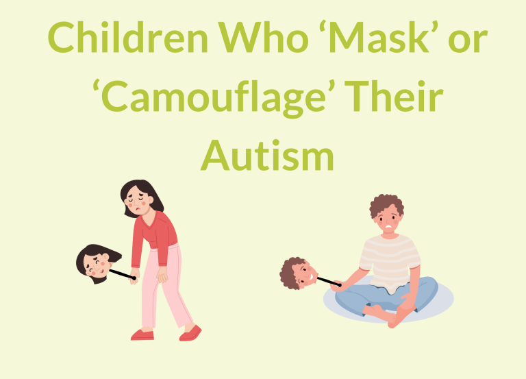 Children Who 'Mask' Or 'Camouflage' Their Autism | Help For Psychology