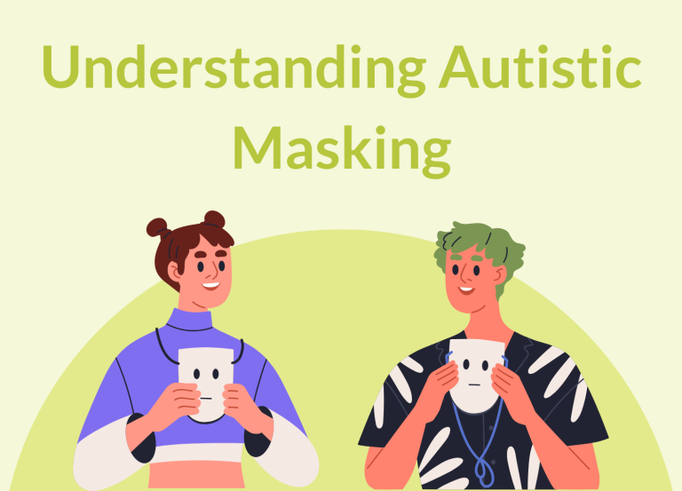 Autistic Masking - Help for Psychology