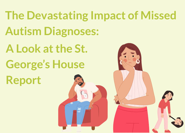 Autism Misdiagnosis - The St Georges House Report - Help For Psychology
